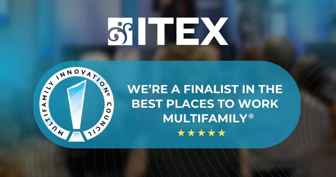 ITEX Named Finalist for Best Places to Work Multifamily® Highlighting Commitment to Culture and ...